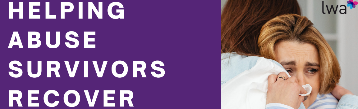 Providing support for Survivors of Abuse