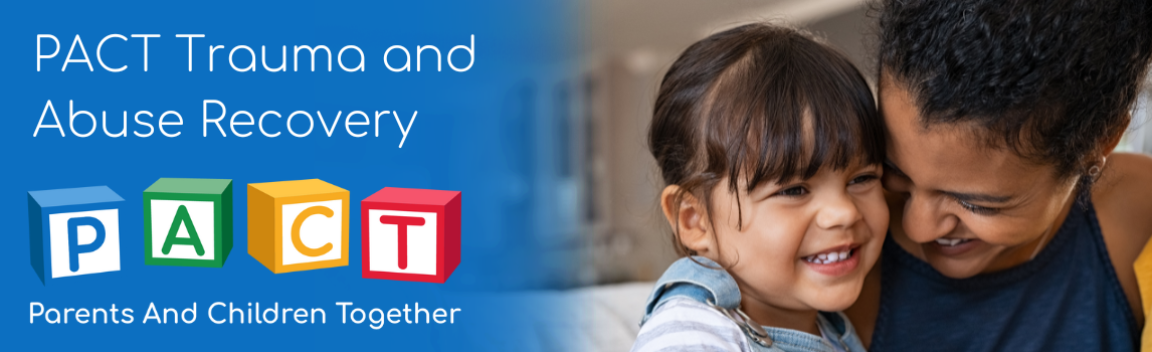 .PACT Trauma and Abuse Recovery – Big Give