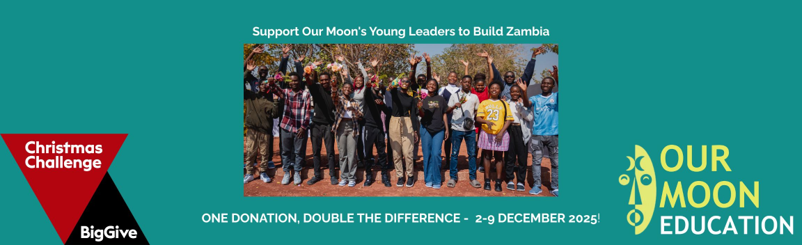 Support Our Moon's Young Leaders to Build Zambia – Big Give