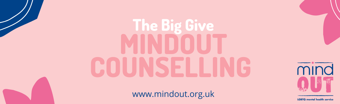 MindOut LGBTQ Counselling Service – Big Give