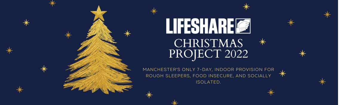 Lifeshare Christmas Project 2022 - Manchester