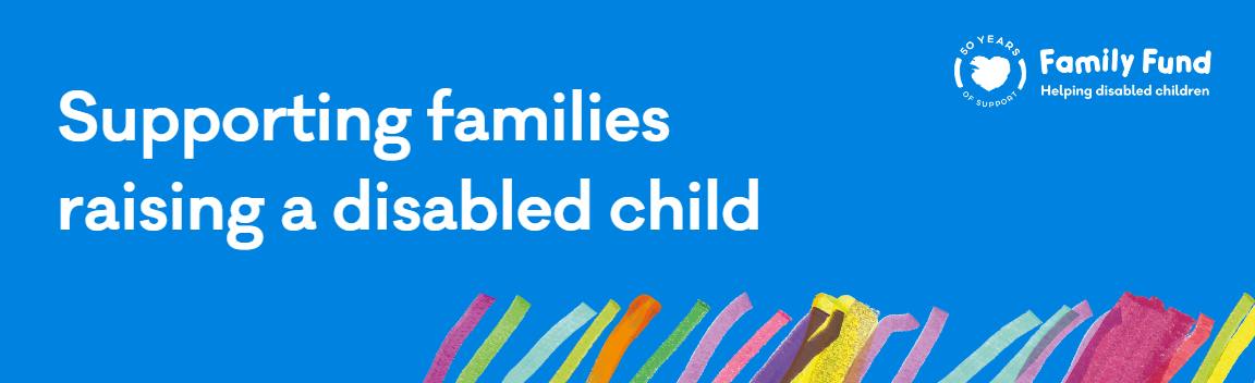 Supporting families raising a disabled child – Big Give