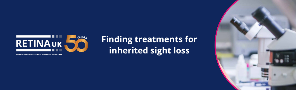 Finding treatments for inherited sight loss – Big Give