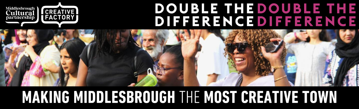 Making a Creative Middlesbrough – Big Give