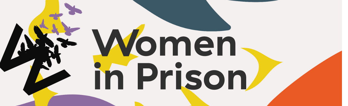 Support for women in prisons & women's centres – Big Give