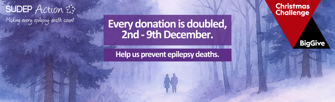SUDEP Action: Winter Help After Sudden Loss – Big Give