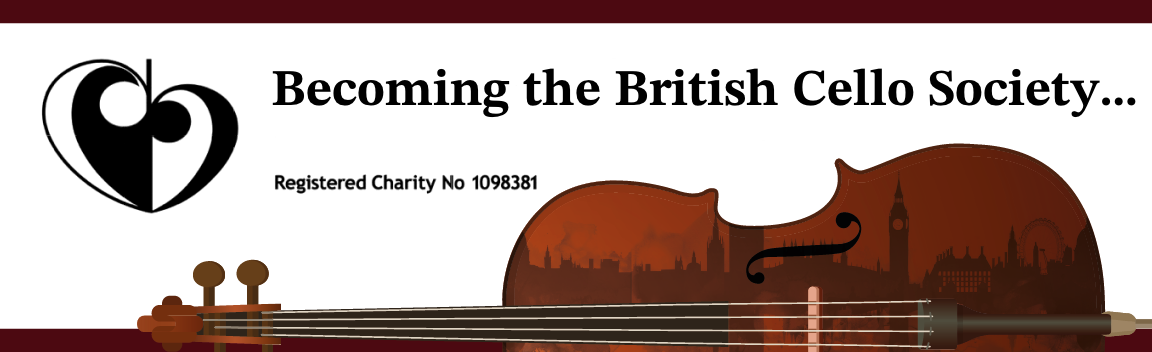 Becoming the British Cello Society – Big Give